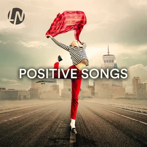 Positive Songs for a Bad Day | Positive Music, Motivational Upbeat Feel ...