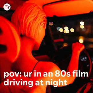 pov: ur in an 80s film driving at night - playlist by mcbias | Spotify