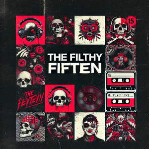 The Filthy Fifteen - playlist by Aaron Dowdy | Spotify