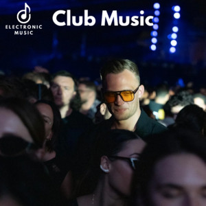 Club Music - playlist by Electronic Music | Spotify