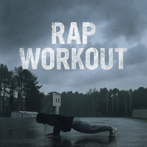 Rap Workout 2025 🔥 Beast Mode - playlist by Blacktide Records | Spotify