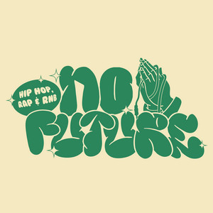 No Future: Hip Hop Trap R&B Rap - playlist by No Future | Spotify