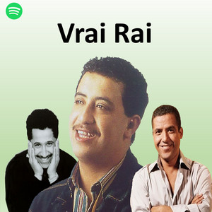 Raï - playlist by Maroc Spotify | Spotify