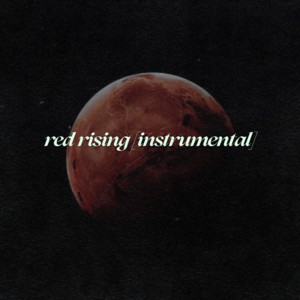 red rising [instrumental] - playlist by kds09 | Spotify