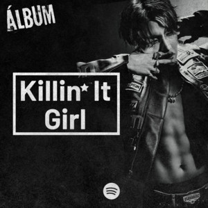 Álbum Remix - Killin' It Girl - playlist by j-hope stream | Spotify