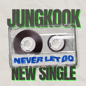 Never Let Go X GOLDEN - playlist by Jungkook Indonesia | Spotify