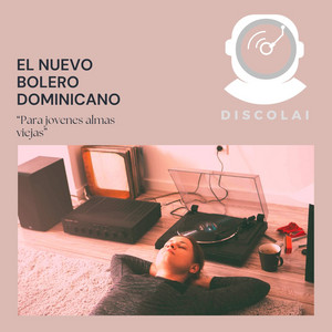 El Nuevo Bolero Dominicano - playlist by disco_lai | Spotify