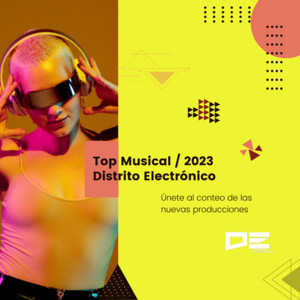 Top Musical 2023 - playlist by Distrito Electrónico | Spotify
