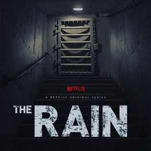 The Rain - Netflix Official Soundtrack - playlist by SoundtrackStunners ...