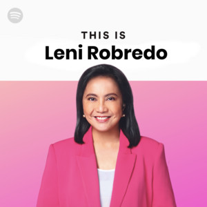 This is Leni Robredo - playlist by Earl Jimenez | Spotify