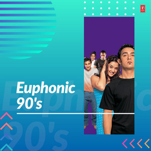Euphonic 90's - playlist by T-Series | Spotify