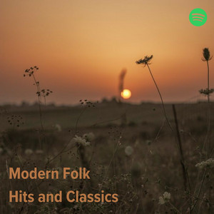 Modern Folk Hits and Classics - playlist by Replay Curator | Spotify