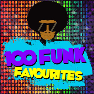 100 Funk Favourites - playlist by one-media | Spotify