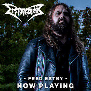 Dismember - Fred Estby (Now Playing) - playlist by Dismember | Spotify