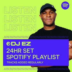 DJ EZ: 24 HOUR NON-STOP SET - playlist by DJ EZ | Spotify