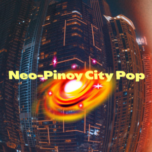 Neo Pinoy City Pop 2025 - playlist by minaw | Spotify
