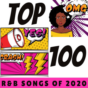Top 100 R&B Songs (2020) - playlist by PLAYRNB | Spotify