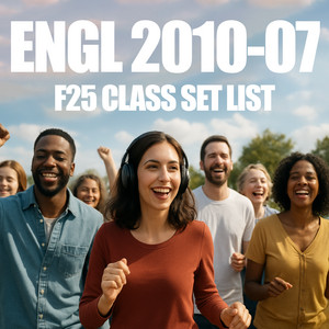 F25 ENGL 2010-07 - playlist by Rik Andes | Spotify