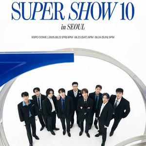 SUPER SHOW 10 IN SEOUL SETLIST - playlist by Maya | Spotify