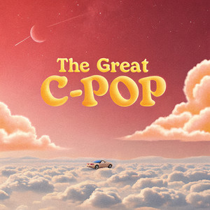 The Great C-POP - playlist by RIZE | Spotify