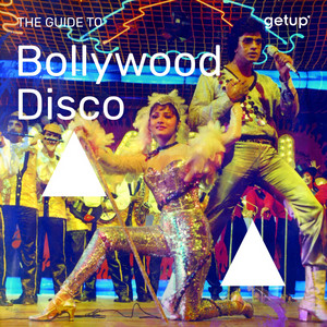 Bollywood Disco - playlist by getup | Spotify