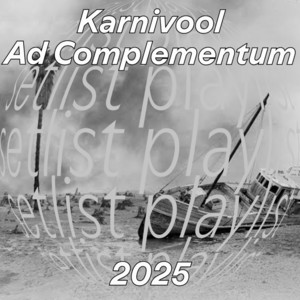 Karnivool Ad Complementum 2025 setlist - playlist by sonovajack | Spotify