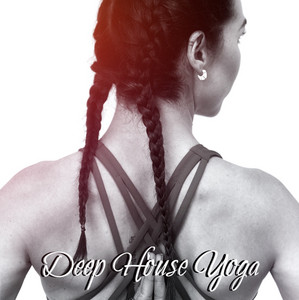 Deep House Yoga Flow - playlist by NicoSaranisYogis | Spotify