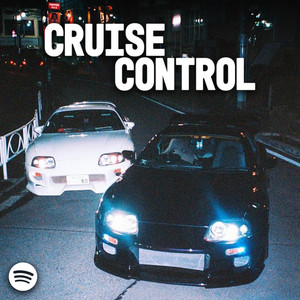 CRUISE CONTROL - playlist by RIGHT NOW! | Spotify