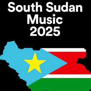 South Sudan Music 2025 - playlist by Party Wright Records | Spotify