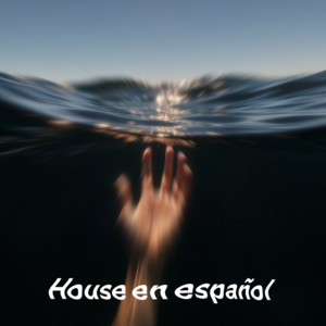 House en español gen2 - playlist by Ponchoo MN | Spotify