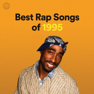 Best rap songs of 1995 - playlist by Alessio De Icco | Spotify