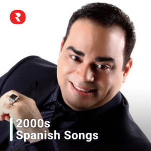 Top Spanish Songs of the 2000s - playlist by Redlist - Smash Playlists ...
