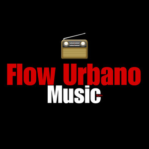 Flow Urbano Music - playlist by soe1125 | Spotify