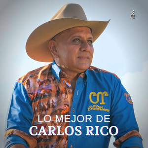 Carlos Rico Éxitos - playlist by SE Music | Spotify