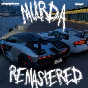 murda (remastered) - playlist by ! daga (ifb) | Spotify