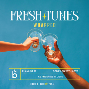 Fresh Tunes Wrapped - playlist by Basil | Spotify