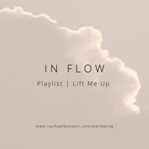 In Flow | Lift Me Up - playlist by bonettiinc | Spotify