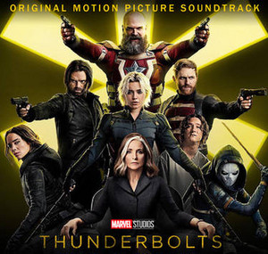 Thunderbolts* (Original Motion Picture Soundtrack) - playlist by Kyler ...