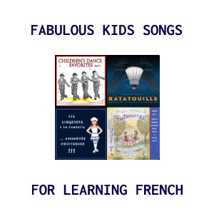 Fabulous Kids Songs for Learning French - Bilingual Playlist - (English ...