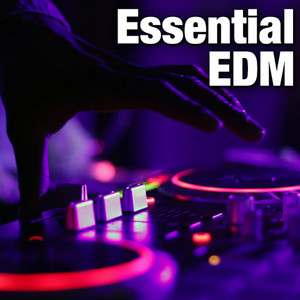 Essential EDM - playlist by SongPop Lists | Spotify