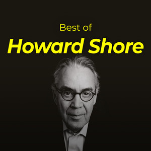 Best of - Howard Shore - playlist by Howard Shore | Spotify