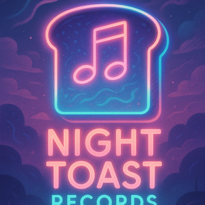Night Toast Records - playlist by Night Toast Records | Spotify