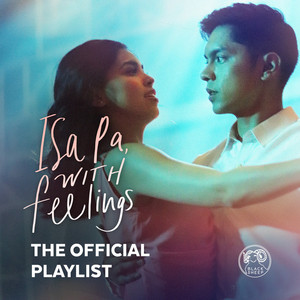 Isa Pa With Feelings - The Official Playlist - playlist by Black Sheep ...