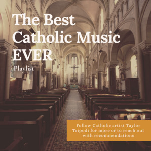 The Best Catholic Music EVER...by Catholic Musicians - playlist by ...