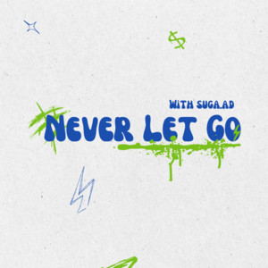 NEVER LET GO WITH SUGA/AD - playlist by SBTSMEX | Spotify