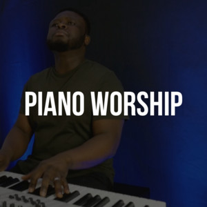 Piano Worship - playlist by Tim DappyTkeys Oladeru | Spotify