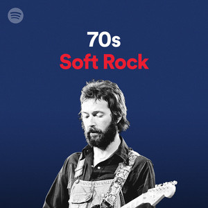 70s Soft Rock - playlist by Musify | Spotify