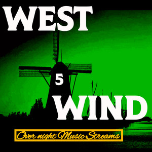 WEST WIND - playlist by KmK Music Collection | Spotify
