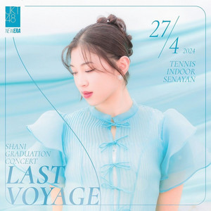 Shani Graduation Concert "Last Voyage" - playlist by wotabitttt | Spotify