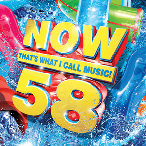 NOW 58 - playlist by NOW That's What I Call Music! US | Spotify